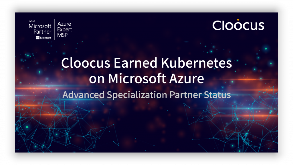 [Press] Cloocus Earned MS ‘Kubernetes on Azure’ Azure Advanced ...