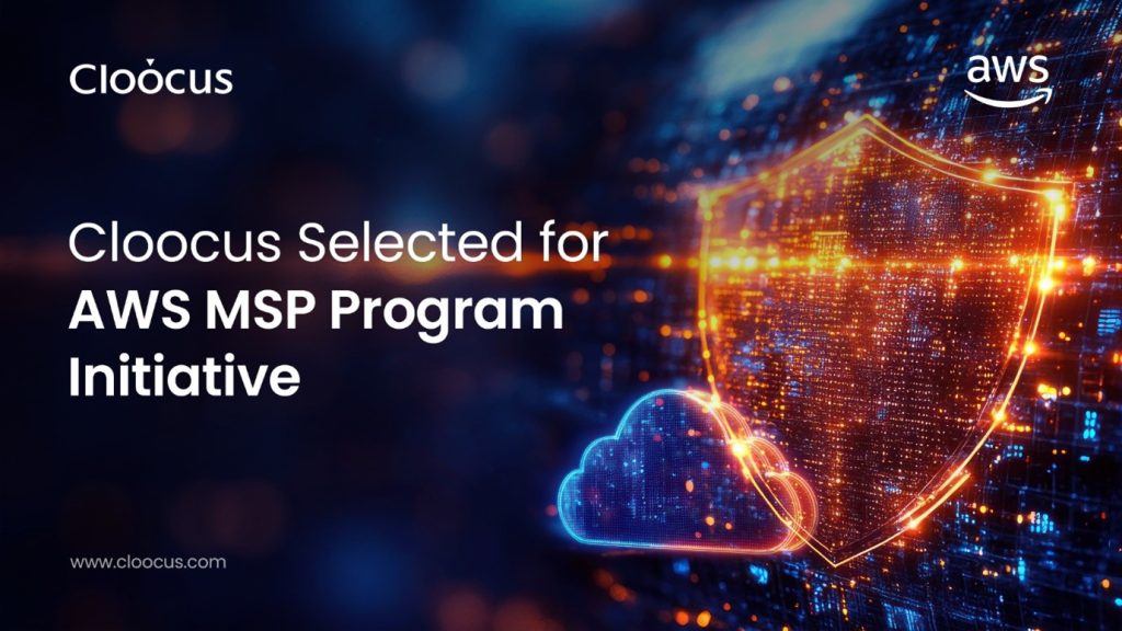 [Press] Cloocus Strengthens Partnership through AWS MSP Program Initiative - Cloocus