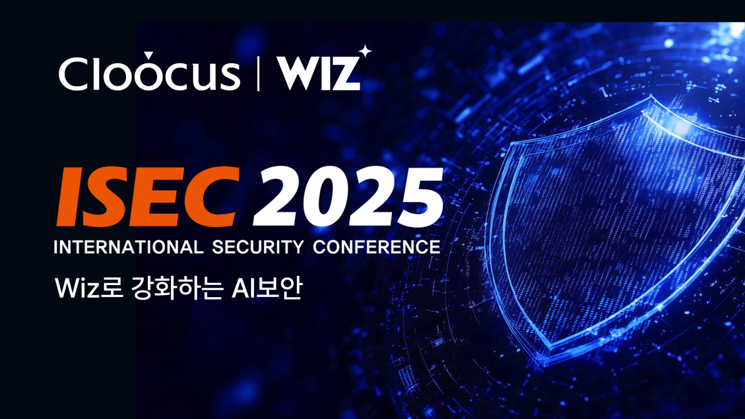 [Press] Wiz and Cloocus Lead the Charge on GenAI Security at ISEC 2025 ...